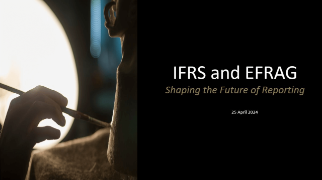 IFRS and EFRAG: Shaping the Future of Reporting